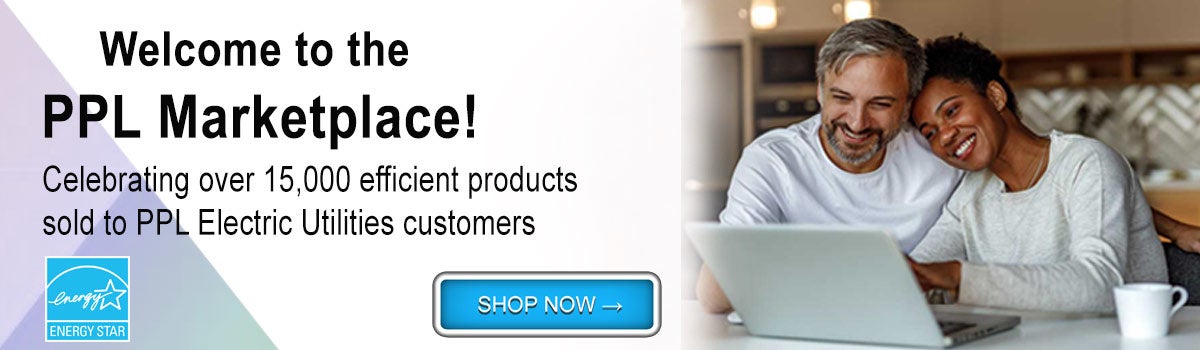 The PPL Energy Efficiency Marketplace | Home